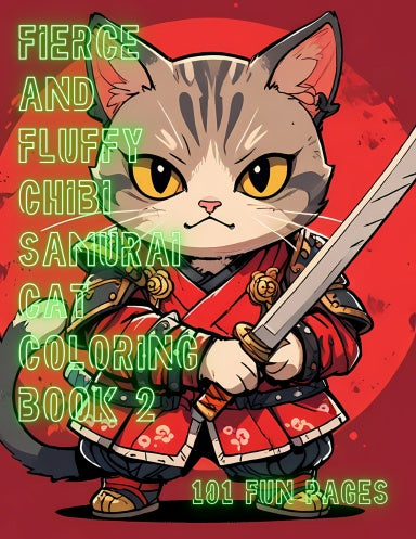 Fierce and Fluffy Chibi Samurai Cat Coloring book 2 – HarmonyVirtue